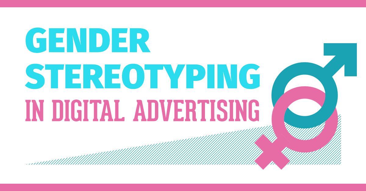 Gender Stereotypes in Advertising | Choozle Programmatic Platform